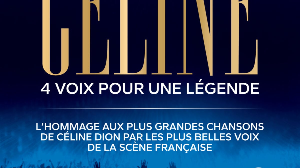 Di 04 Oct 2026 // Génération Céline "4 voix pour une légende" – Concert ...